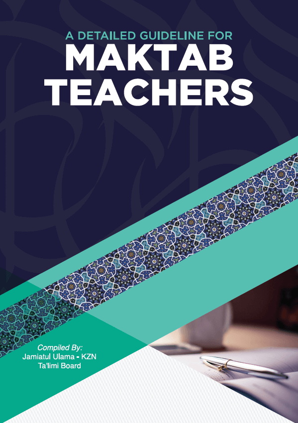 A Detailed Guideline for Maktab Teachers – Ta'limi Board KZN